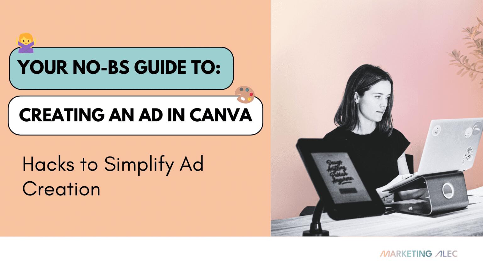Your No-BS Guide To: Creating an Ad in Canva – MarketingAlec